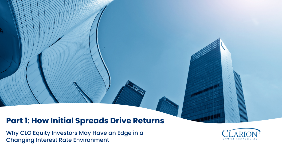 Part 1: Why CLO Equity Investors May Have an Edge in a Changing ...