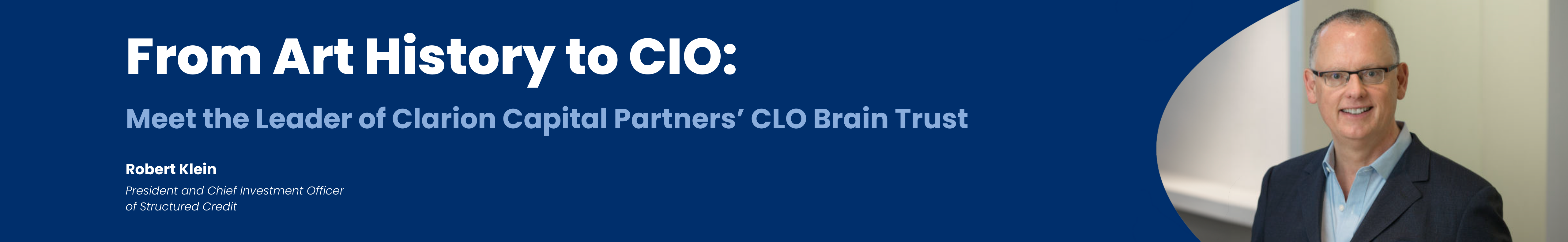 From Art History to CIO: Meet the Leader of Clarion Capital Partners ...